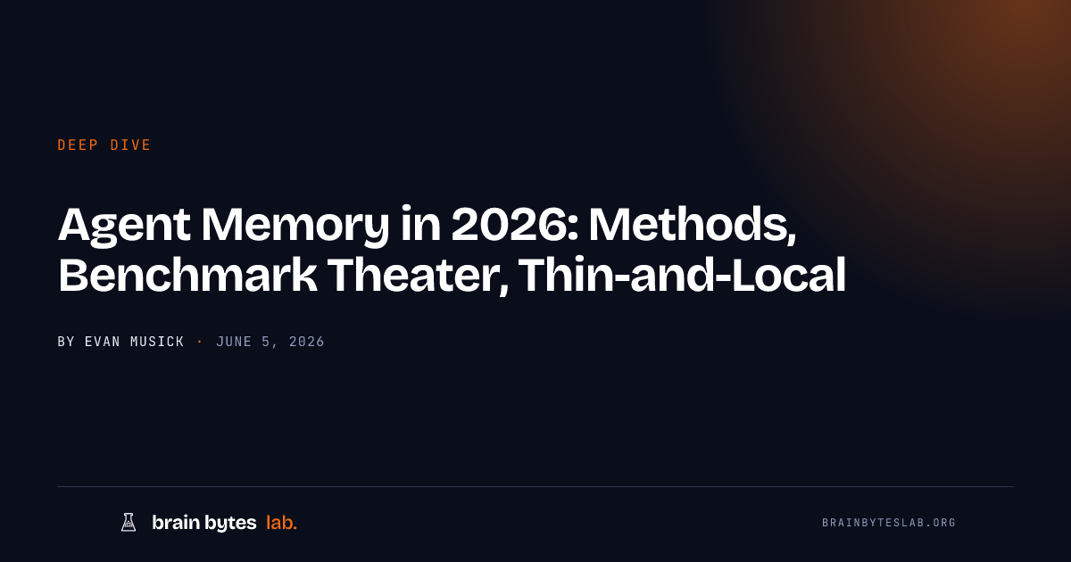 Agent Memory in 2026: Methods, Benchmark Theater, Thin-and-Local ...